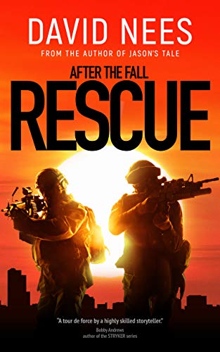 Rescue: Book 3 in the After the Fall series eBook : Nees, David: Amazon ...