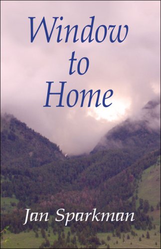 Window to Home: Sparkman, Jan: 9781424135738: Amazon.com: Books