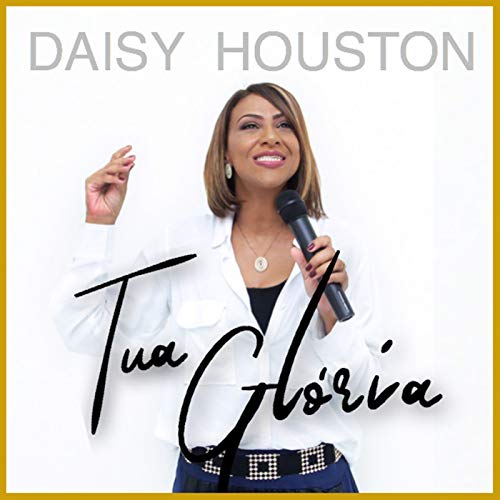 Tua Glória (Ao Vivo) by Daisy Houston on Amazon Music - Amazon.com