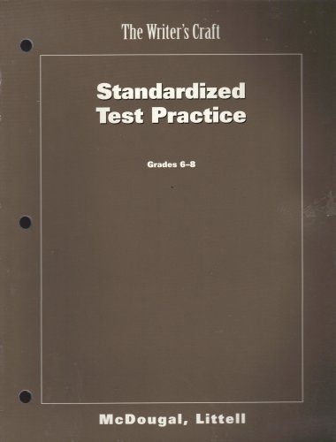 The Writer's Craft, Standardized Test Preparation, Grades 6-8 (McDougal ...