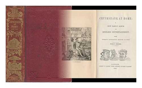 Cruikshank At Home; a New Family Album of Endless Entertainment - with ...