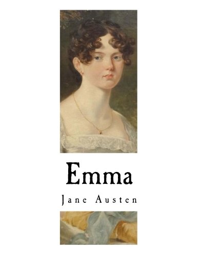 Emma: Jane Austen (Classic Jane Austen): Austen, Jane: 9781718626645 ...