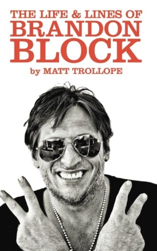 The Life & Lines Of Brandon Block (2017_1): The Official Brandon Block ...