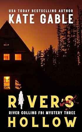 River's Hollow: An unputdownable thriller with a jaw-dropping reveal ...