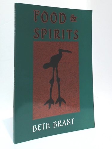 Food and Spirits: Brant, Beth: 9780889740327: Amazon.com: Books