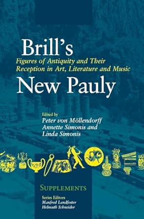 Amazon.com: Brill's Figures of Antiquity and Their Reception in Art ...