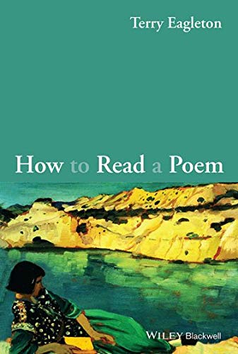 How to Read a Poem: Terry Eagleton: 9788126562084: Amazon.com: Books