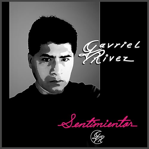 Amazon Music - Gavriel RivezのSentimientos - Amazon.co.jp