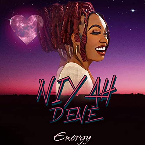 Écouter Energy de Niyah Dene sur Amazon Music Unlimited