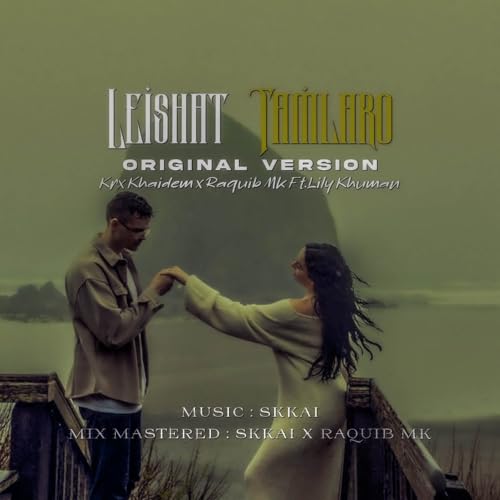 Play Leishat Tamlaro (Original Version ) by Krx Khaidem, Raquib Mk ...