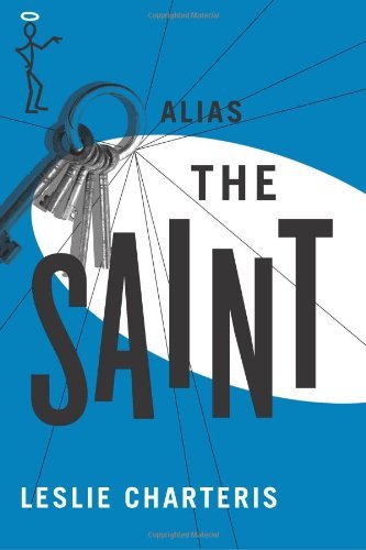 Alias the Saint - Kindle edition by Charteris, Leslie. Mystery ...