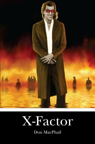 X-Factor: MacPhail, Don: 9781449904166: Amazon.com: Books