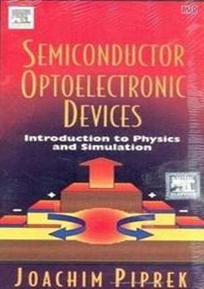 Amazon.in: Buy SEMICONDUCTOR OPTOELECTRONIC DEVICES: INTRODUCTION TO PHYSICS AND SIMULATION Book ...