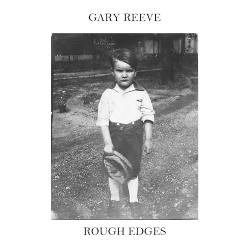 Amazon.com: Rough Edges : Gary Reeve: Digital Music