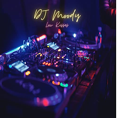 Low Kisses de Dj Moody en Amazon Music Unlimited
