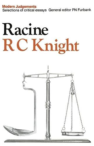 Racine; (Modern judgements): Knight, R. C: 9780333030820: Amazon.com: Books