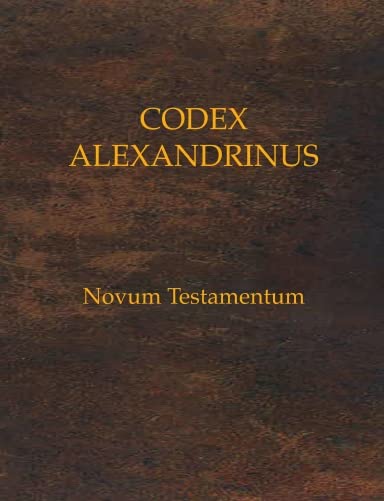 CODEX ALEXANDRINUS Ð Novum Testamentum: Biblical Writers: Amazon.com: Books