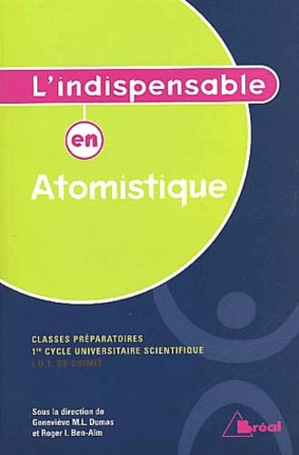 L'indispensable en atomistique (L'indispensable (prépas)): Ben-Aim: 9782842918361: Amazon.com: Books