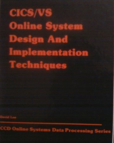 CICS/VS online system design and implementation techniques (CCD Online ...