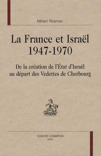 Amazon.com: La France et Israël, 1947-1970 - de la création de l'État d ...