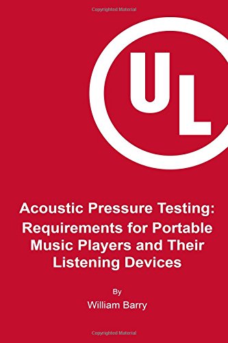 Acoustic Pressure Testing: Requirements for Portable Music Players and ...