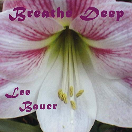 Amazon MusicでLee BauerのBreathe Deepを再生する