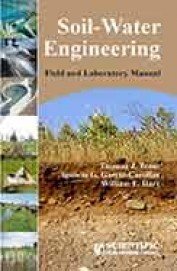 Buy Soil-Water Engineering Field and Laboratory Manual [Hardcover] T.J. Trout Book Online at Low ...