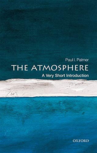 The Atmosphere: A Very Short Introduction (Very Short Introductions ...