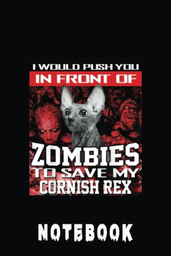 『In Front Of Zombies To Save My Cornish Cat Halloween Notebook: Creepy ...