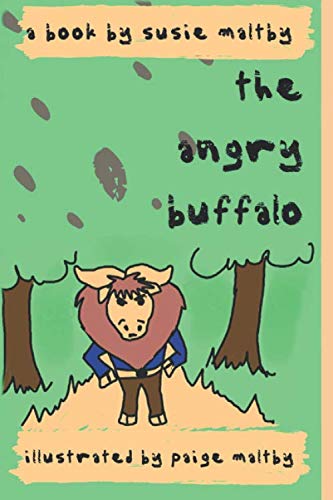 The Angry Buffalo: Maltby, Miss Susie Jane, Maltby, Miss Paige Nicole ...