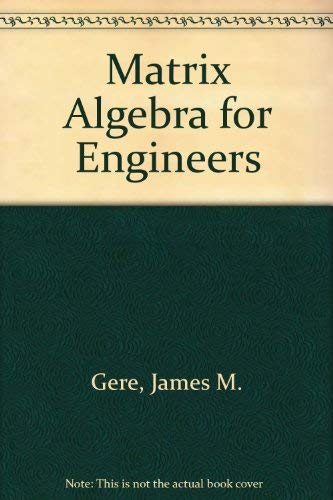 Matrix Algebra for Engineers: James Gere: 9780442026363: Amazon.com: Books