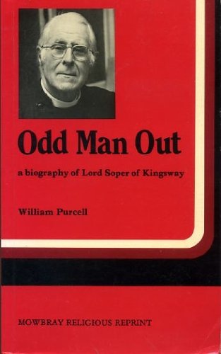 Odd Man Out: Biography of Lord Soper of Kingsway: william-purcell ...