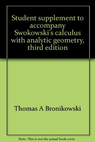 Student supplement to accompany Swokowski's calculus with analytic ...