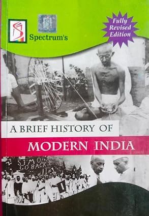 Amazon.in: Buy Spectrum's A Brief History Of Modern India By Rajiv Ahir ...