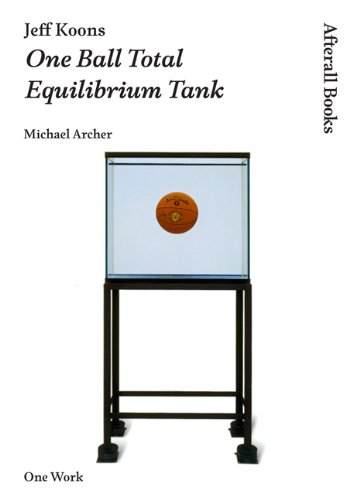 Jeff Koons: One Ball Total Equilibrium Tank (One World): Archer ...