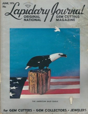 Lapidary Journal, June 1976 Original National Gem Cutting Magazine ...