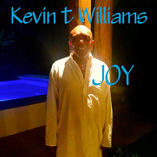 Play JOY! by Kevin T Williams on Amazon Music