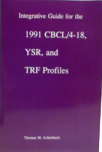 Amazon | Integrative Guide for the 1991 Cbcl 4-18, Ysrm Abd Trf Profiles | Achenbach, Thomas M ...
