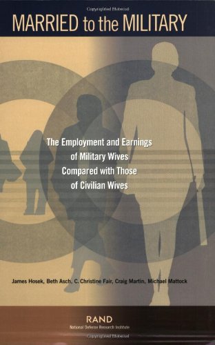 Amazon.com: Married to the Military: The Employment and Earnings of ...