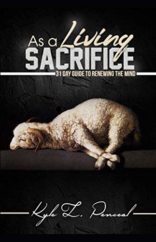 As A Living Sacrifice: A 31 Day Guide To Renewing The Mind | Amazon.com.br
