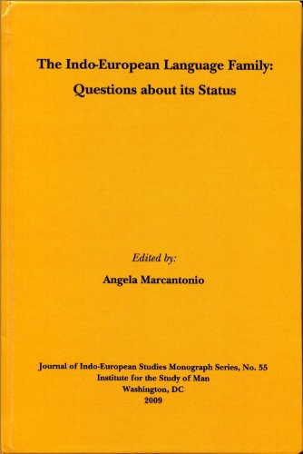 The Indo-European Language Family: Questions About Its Status (JIES ...