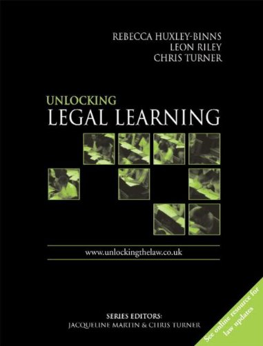 Unlocking Legal Learning (Unlocking the Law): Turner, Chris, Huxley ...