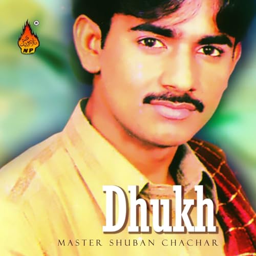 Écouter Dhukh par Master Shuban Chachar sur Amazon Music Unlimited