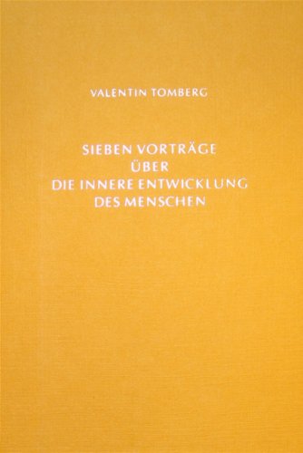 Sieben Vorträge über die innere Entwicklung des Menschen : Kriele ...