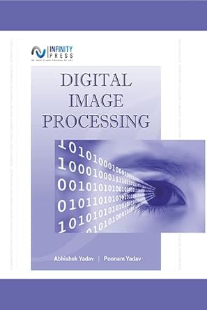 Digital Image Processing : Abhishek Yadav, Poonam Yadav: Amazon.in: Books