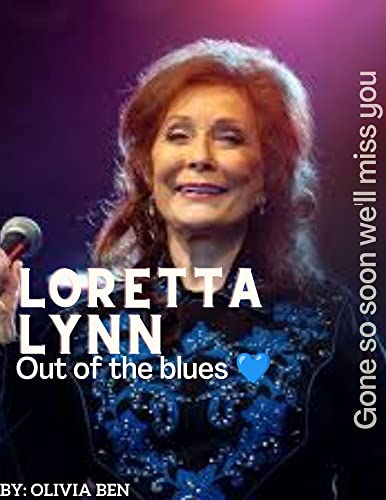 Amazon.com: Loretta Lynn: out of the blues: A biography of the singer ...