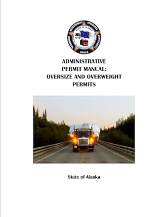 Administrative Permit Manual: Oversize and Overweight Permits: for the ...