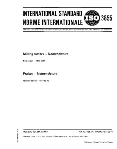 ISO 3855:1977, Milling cutters - Nomenclature : ISO TC 29/SC 2: Amazon.com.tr: Kitap