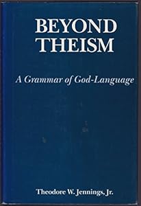 9780195036138: Beyond Theism: A Grammar of God-Language | BookScouter.com