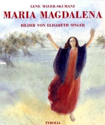 Amazon.com: Maria Magdalena.: 9783702219710: Mayer-Skumanz, Lene ...